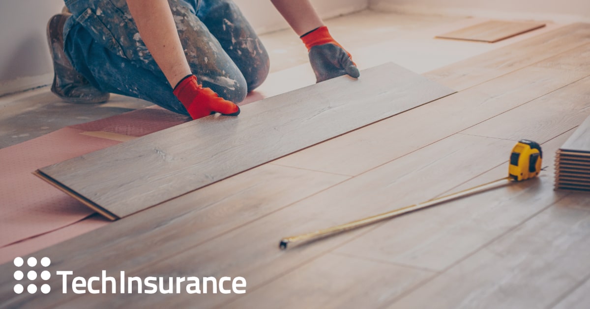 Flooring Contractor Insurance: Get A Free Quote | TechInsurance
